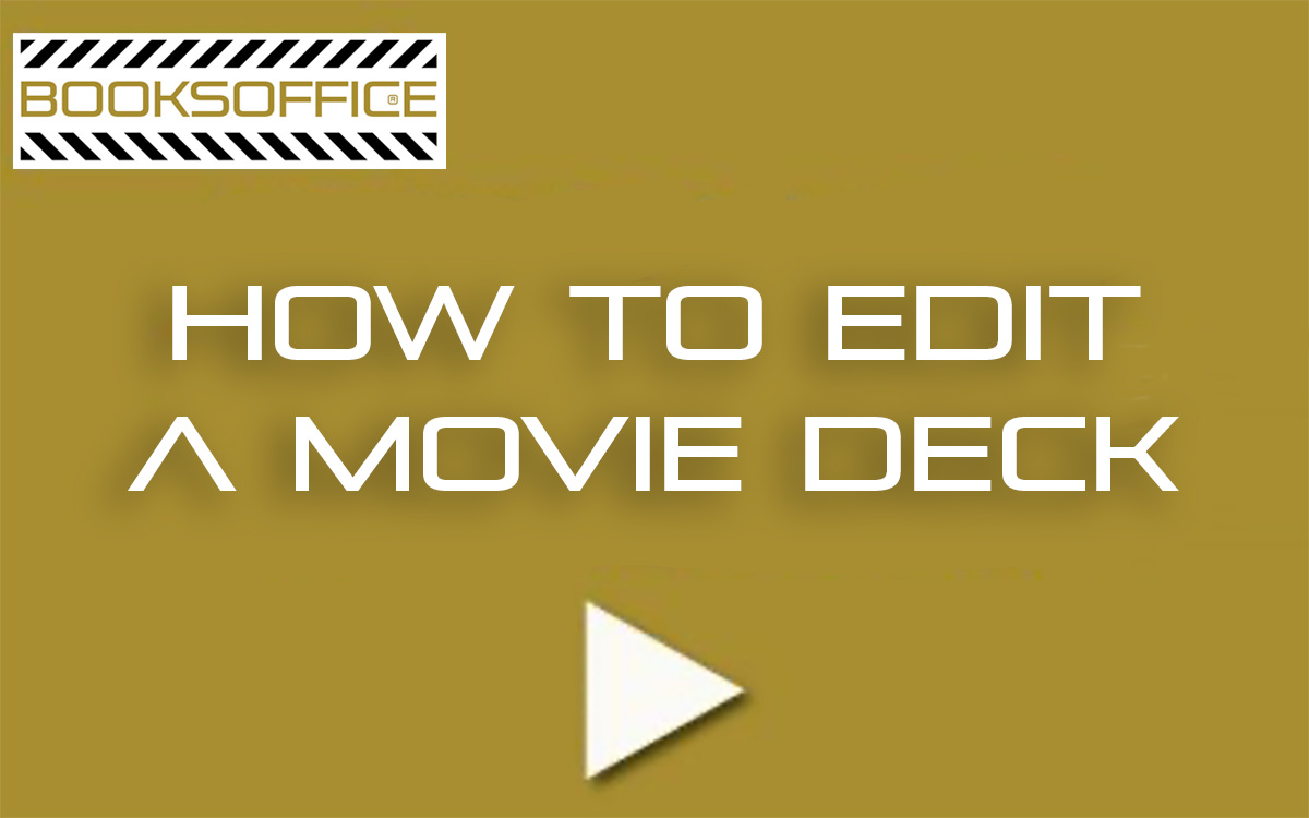 Quick Tip - How to Edit Your Movie Deck - BooksOffice - Bringing ...